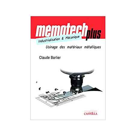 Mémotech Plus Industrialisation et mécanique STS, IUT, CPGE, Écoles d ...