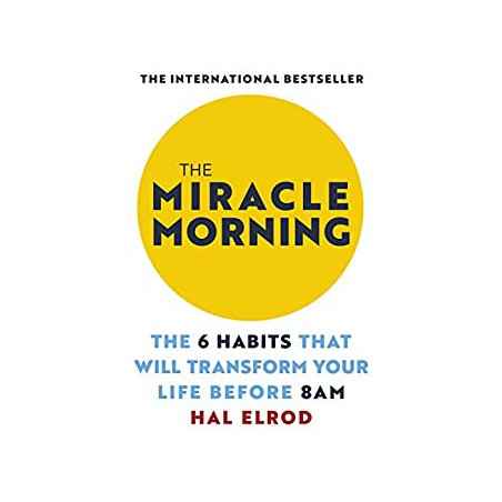 The Miracle Morning - Hal Elrod