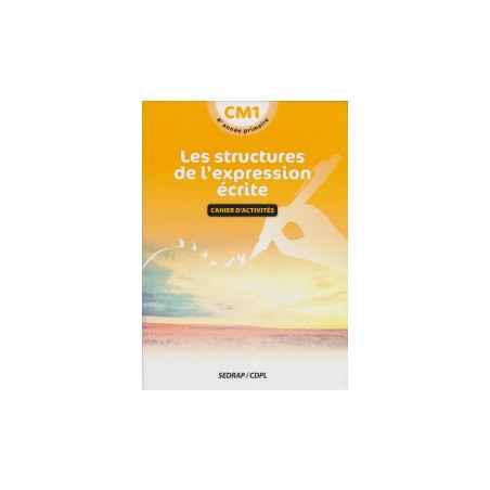 Les structures de l'expression écrite CM1