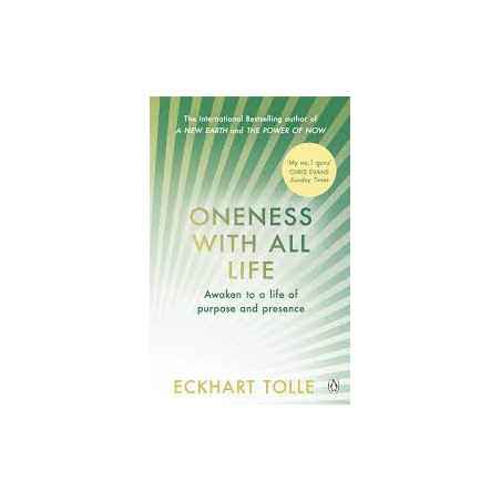 Oneness With All Life. by Eckhart Tolle