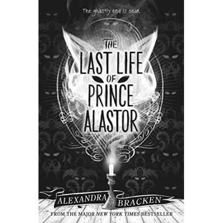 The Last Life of Prince Alastor: Book 2 de Alexandra Bracken