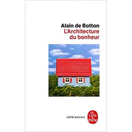 L'Architecture du bonheur de Alain de Botton