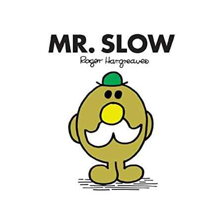 Mr. Slow (Mr. Men and Little Miss Book 39) (English Edition)