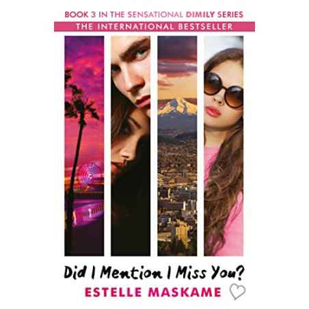 Did I Mention I Miss You? (DIMILY Series Book 3) de Estelle Maskame