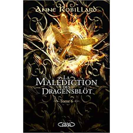 La malédiction des Dragensblöt de Anne Robillard