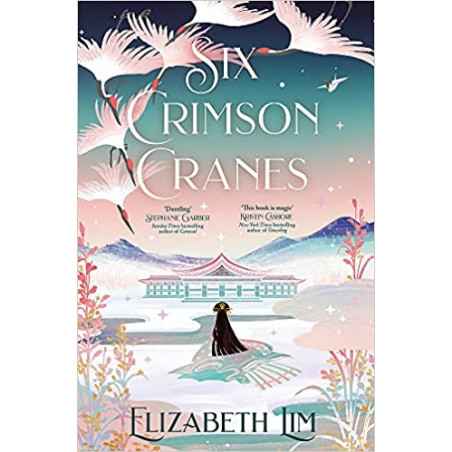 Six Crimson Cranes de Elizabeth Lim