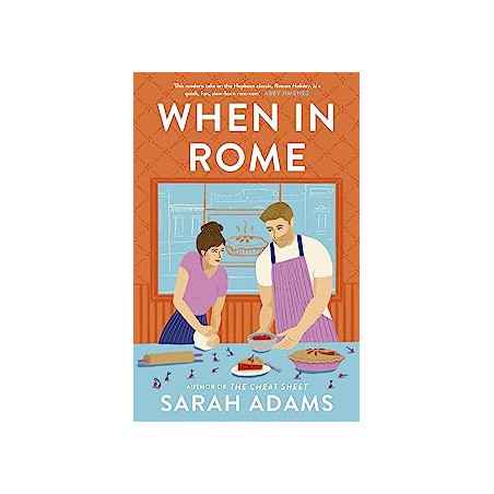 When in Rome.Sarah Adams
