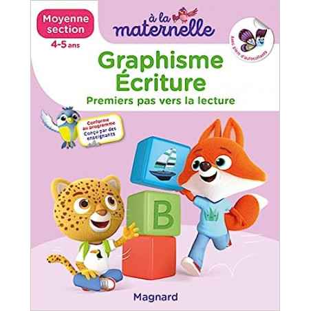 Graphisme-Écriture Moyenne section 4-5 ans - A la maternelle