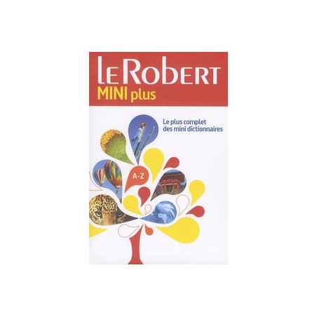 Le Robert - Le Robert mini plus - Le plus complet des mini dictionnaires.