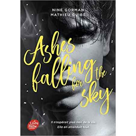 Ashes falling for the sky de Nine Gorman Mathieu Guibé