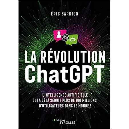 La révolution ChatGPT de Éric Sarrion