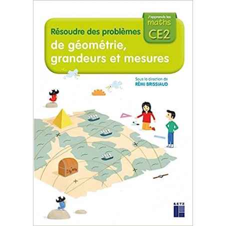 J'apprends les maths CE2 - Cahier Résoudre des problèmes de géométrie ...
