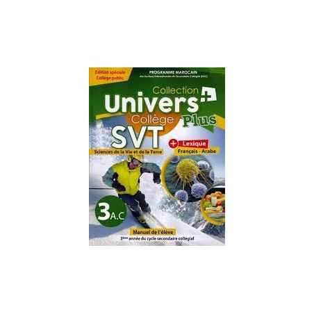 UNIVERS PLUS SVT 3AC MANUEL DE L'ELEVE