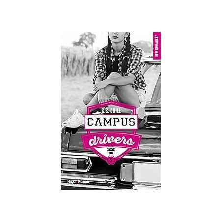 Campus drivers - Tome 05 de C. S. Quill