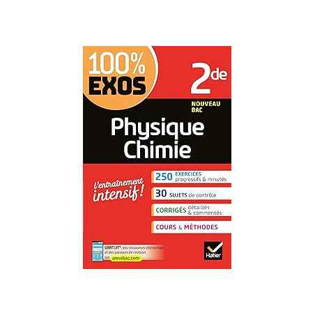 Physique-Chimie 2de: exercices résolus - Nouveau programme de Seconde