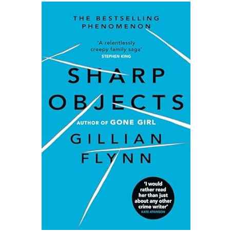 Sharp Objects de Gillian Flynn