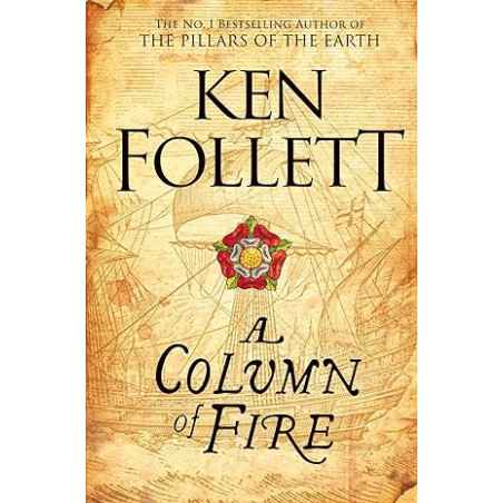 A Column of Fire .by Follett Ken