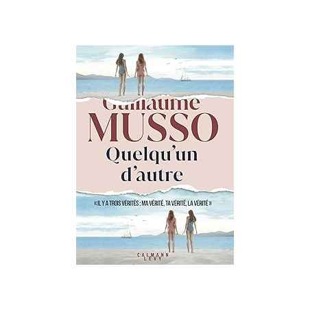 Quelqu'un d'autre - Nouveau roman 2024 de Guillaume Musso