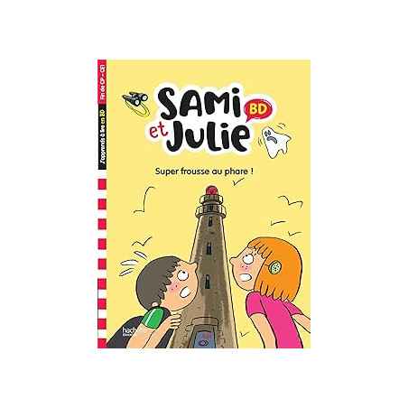 Sami et Julie BD Fin de CP- CE1 - Super frousse au phare