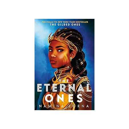 The Eternal Ones de Namina Forna