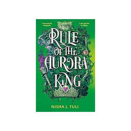 Rule of the Aurora King de Nisha J. Tuli
