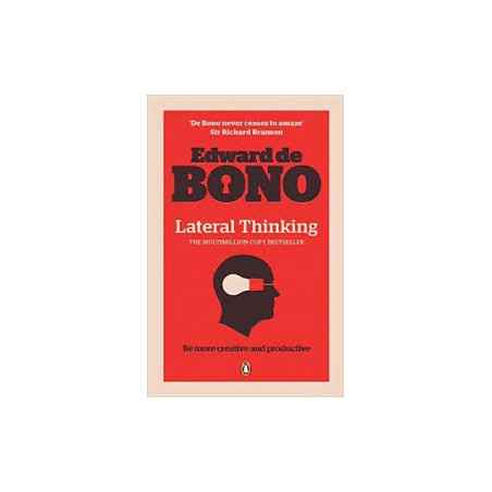 Lateral Thinking.by Edward De Bono