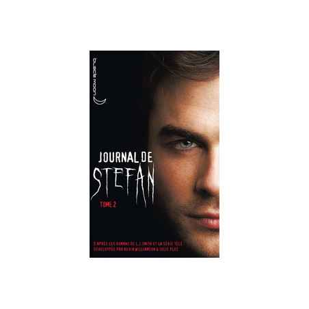 Journal de Stefan Tome 2 - L. J. Smith, K. Williamson, J. Plec